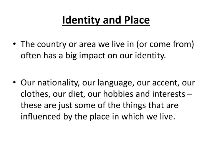 PPT - Identity and Place PowerPoint Presentation, free download - ID ...