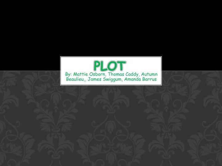 PPT - Plot PowerPoint Presentation, free download - ID:2819525