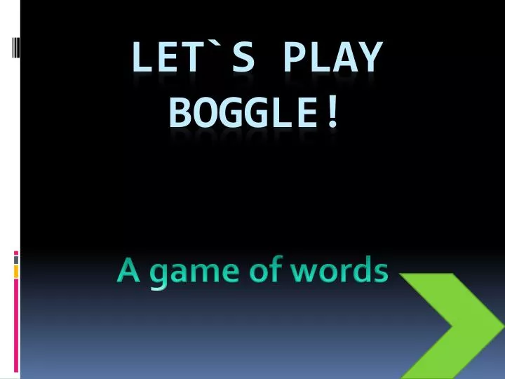 PPT - Let`s play boggle! PowerPoint Presentation, free download - ID ...