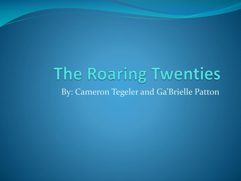 PPT - The Roaring Twenties PowerPoint Presentation, free download - ID ...