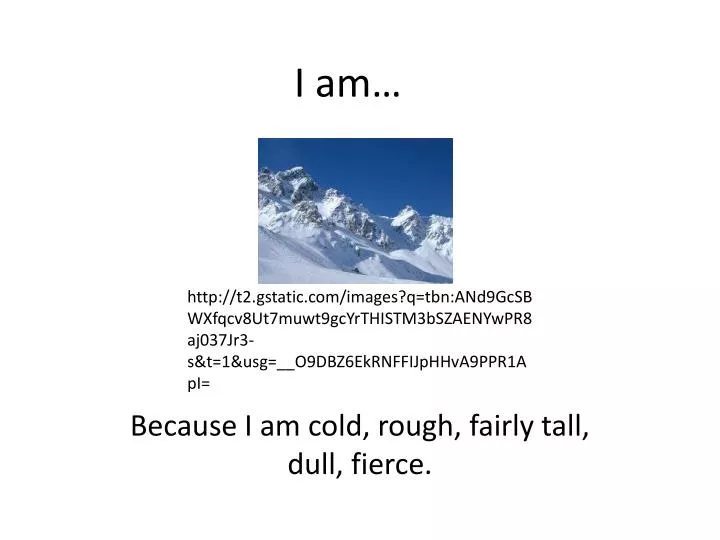 PPT - I am… PowerPoint Presentation, free download - ID:2820002