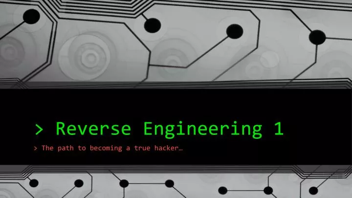 PPT - > Reverse Engineering 1 PowerPoint Presentation, free download ...
