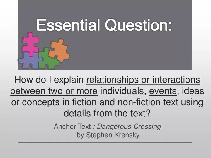 PPT - Anchor Text : Dangerous Crossing by Stephen Krensky PowerPoint ...