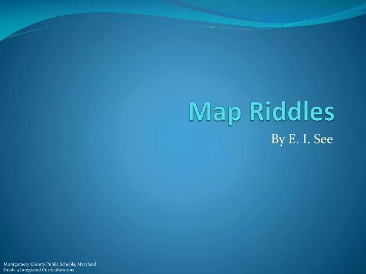 PPT - Map Riddles PowerPoint Presentation, free download - ID:2820883