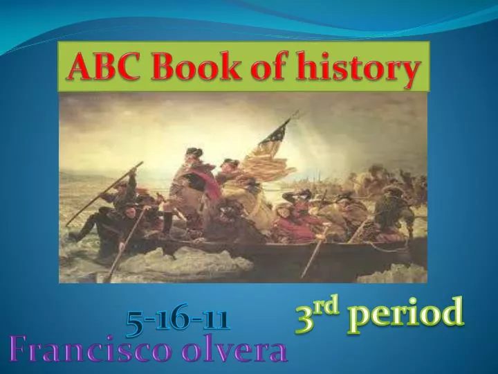 PPT - ABC Book of history PowerPoint Presentation, free download - ID ...