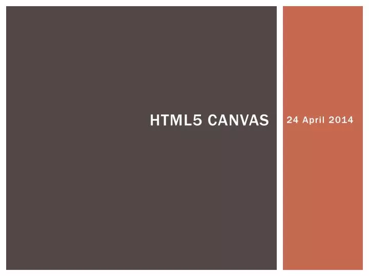 PPT - HTML5 Canvas PowerPoint Presentation, free download - ID:2821195