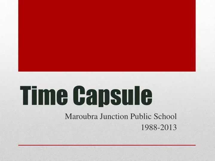 PPT - Time Capsule PowerPoint Presentation, free download - ID:2821654