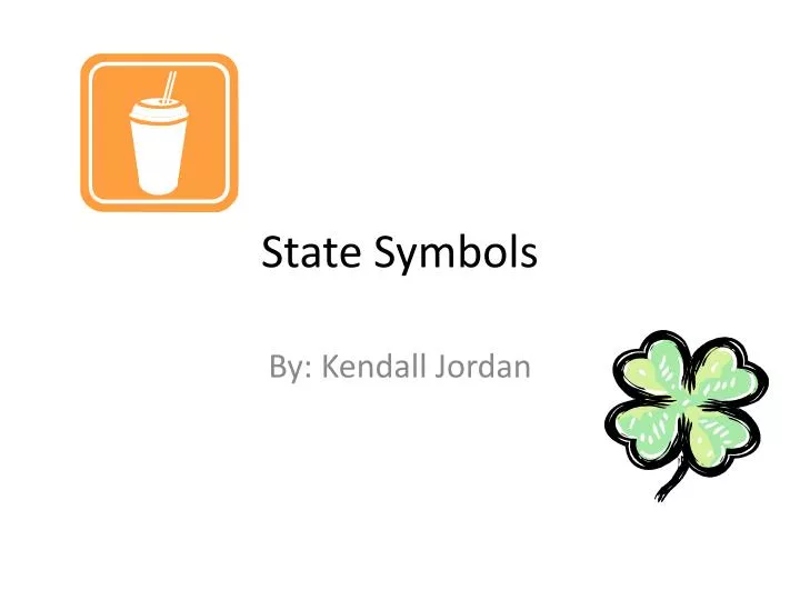 PPT - State Symbols PowerPoint Presentation, free download - ID:2821746