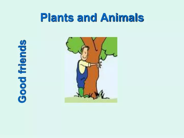 PPT - Plants and Animals PowerPoint Presentation, free download - ID ...