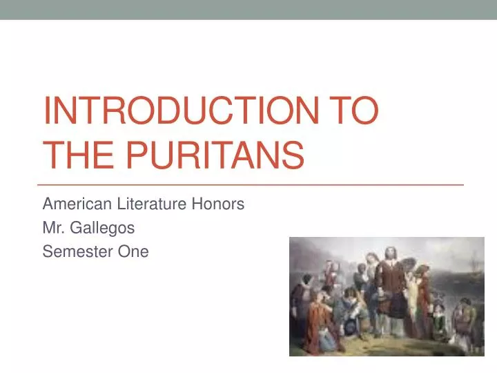 PPT - Introduction to the puritans PowerPoint Presentation, free ...