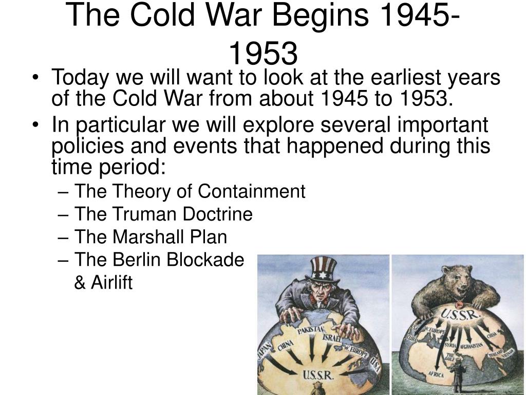 PPT - L10: The Cold War Begins 1945-1953 American Foreign Policy ...