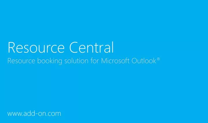 PPT - Resource Central Resource booking solution for Microsoft Outlook ...