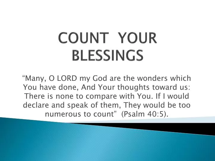 PPT - COUNT YOUR BLESSINGS PowerPoint Presentation, free download - ID ...