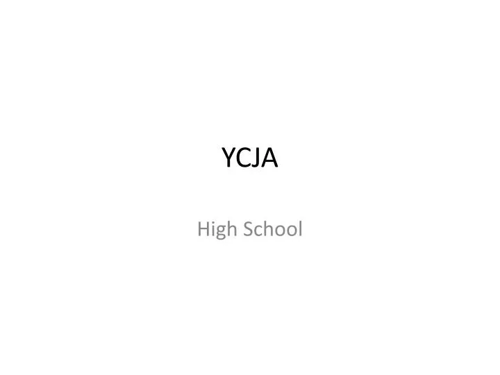 PPT - YCJA PowerPoint Presentation, free download - ID:2824258