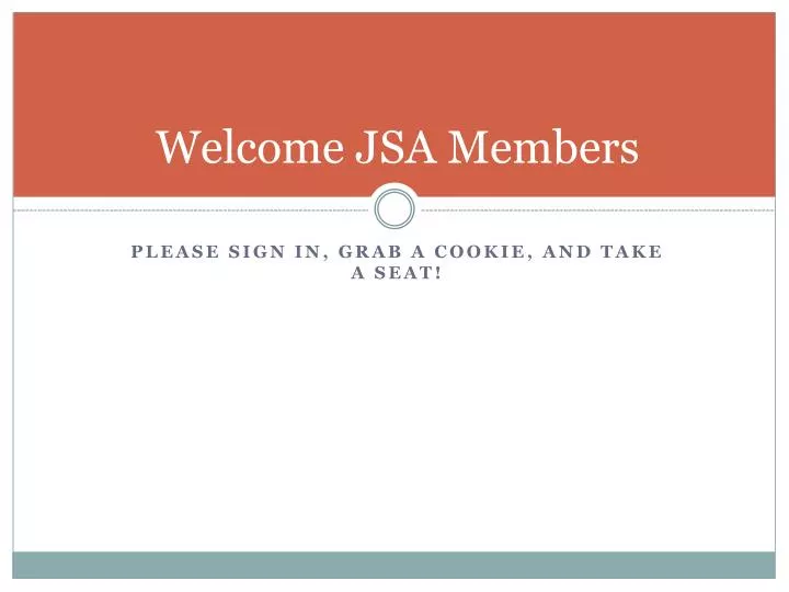 PPT - Welcome JSA Members PowerPoint Presentation, free download - ID ...