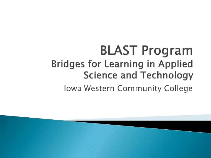 PPT - BLAST Program Bridges for Learning in Applied Science and ...