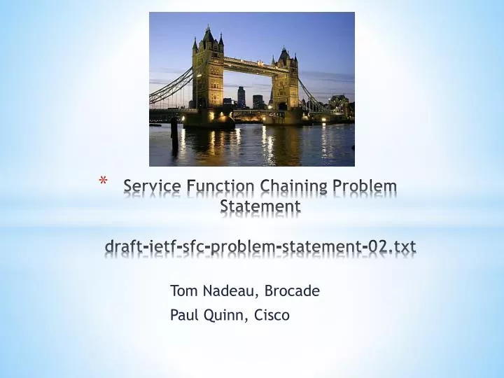 Ppt Service Function Chaining Problem Statement Draft Ietf Sfc Problem Statement 02 Txt