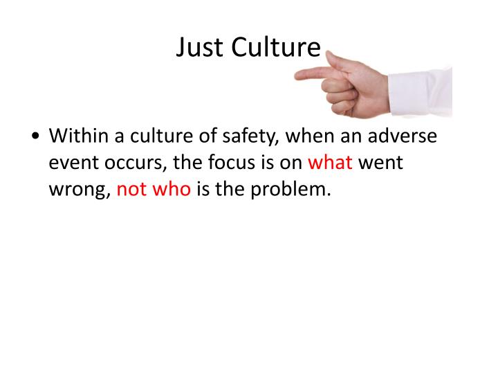 PPT - Just culture PowerPoint Presentation - ID:2825666