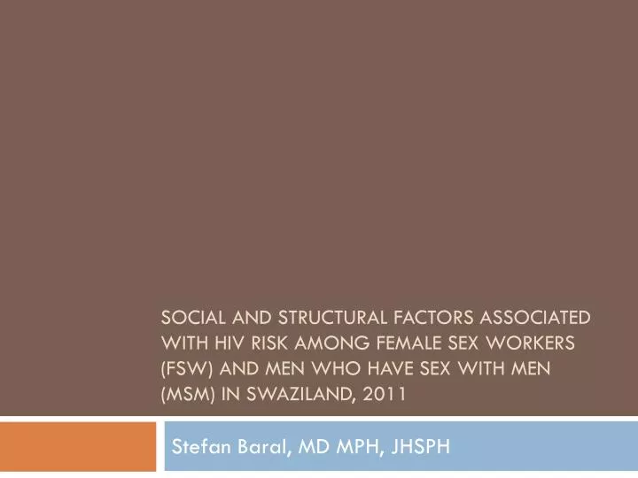 PPT - Stefan Baral, MD MPH, JHSPH PowerPoint Presentation, free ...