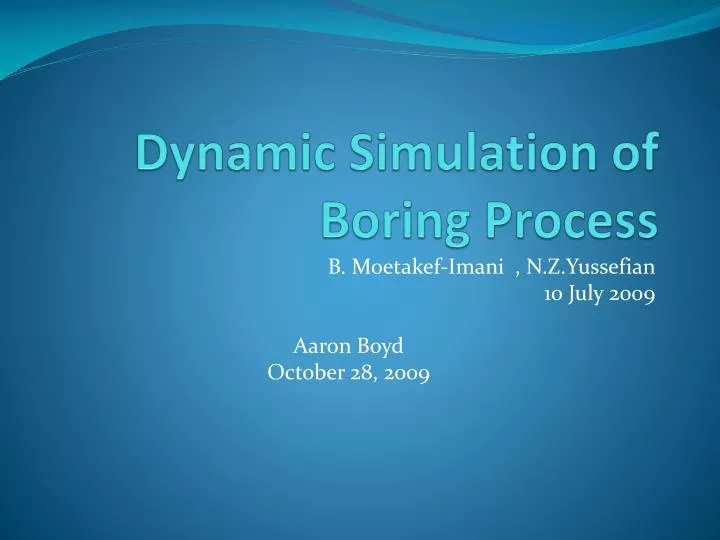 PPT - Dynamic Simulation of Boring Process PowerPoint Presentation ...