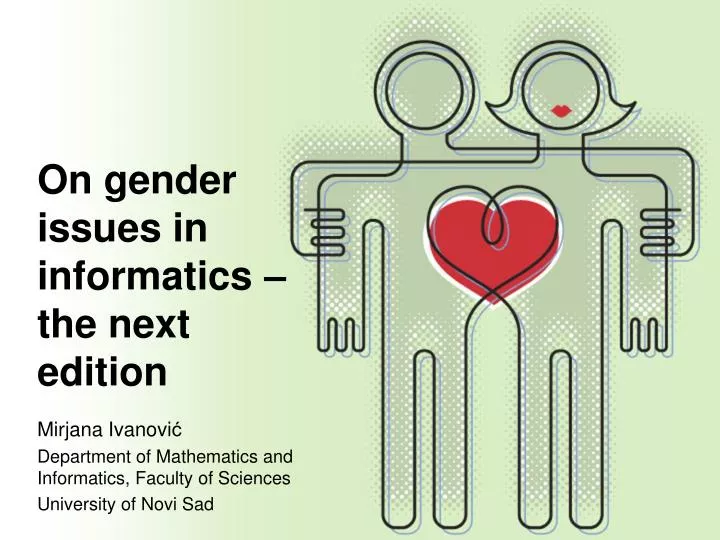 PPT - On gender issues in informatics – the next edition PowerPoint ...