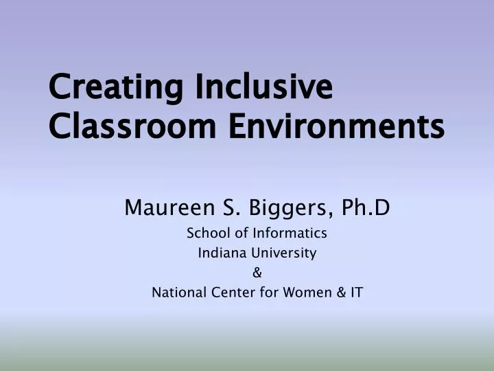 PPT - Creating Inclusive Classroom Environments PowerPoint Presentation ...