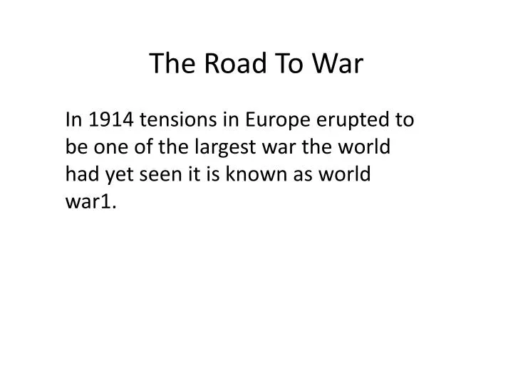 PPT - The Road To War PowerPoint Presentation, free download - ID:2827508