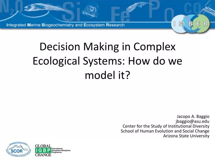 PPT - Decision Making in Complex Ecological Systems: How do we model it ...