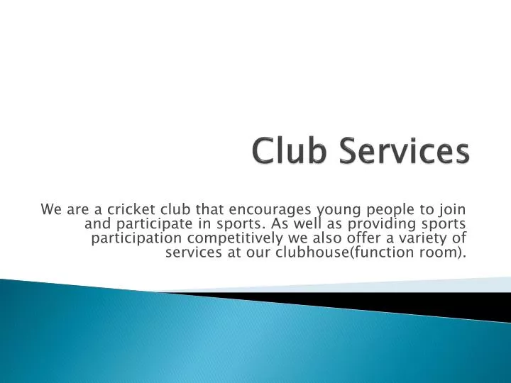 PPT - Club Services PowerPoint Presentation, free download - ID:2828493
