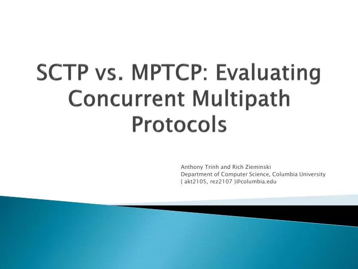 Ppt Sctp Vs Mptcp Evaluating Concurrent Multipath Protocols
