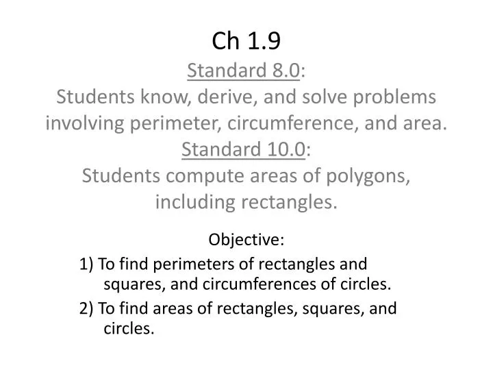PPT - Objective: 1) To find perimeters of rectangles and squares, and ...