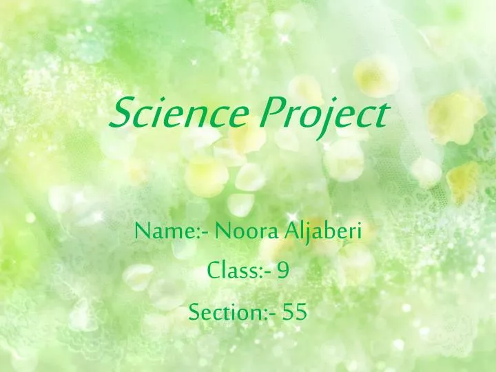 PPT - Science Project PowerPoint Presentation, free download - ID:2829891
