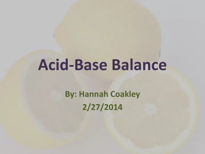 PPT - Acid-Base Balance PowerPoint Presentation, free download - ID:2829991