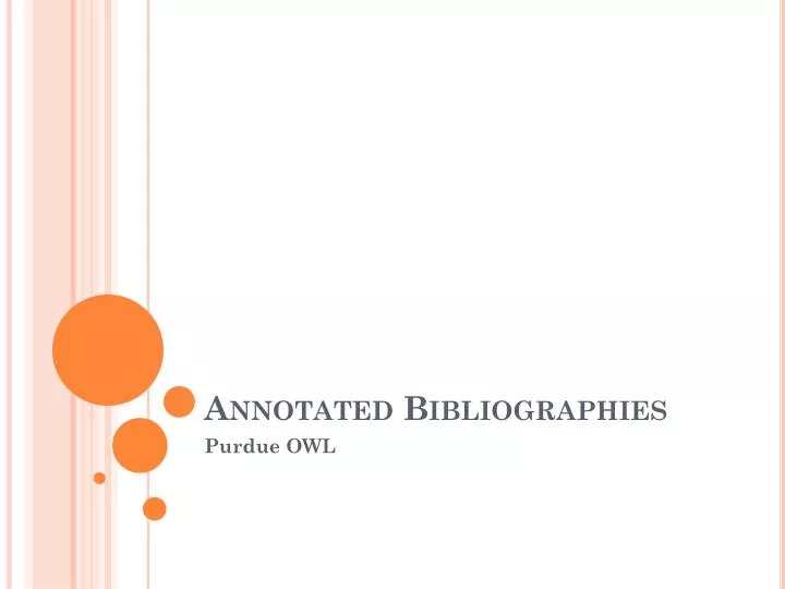 PPT - Annotated Bibliographies PowerPoint Presentation, free download - ID:2830177