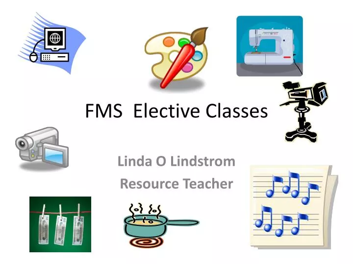 PPT - FMS Elective Classes PowerPoint Presentation, free download - ID ...