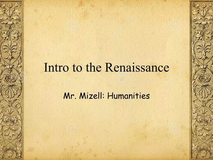 PPT - Intro to the Renaissance PowerPoint Presentation, free download ...