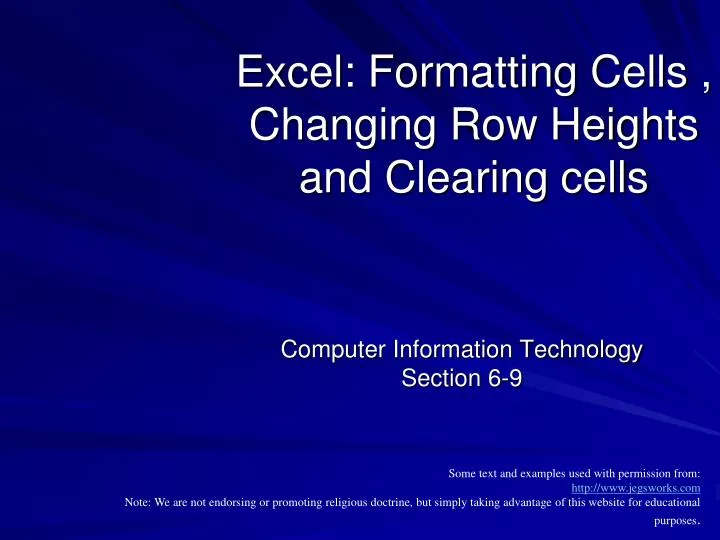 PPT - Excel: Formatting Cells , Changing Row Heights and Clearing cells ... PPT - Excel: Formatting Cells , Changing Row Heights and Clearing cells ...
