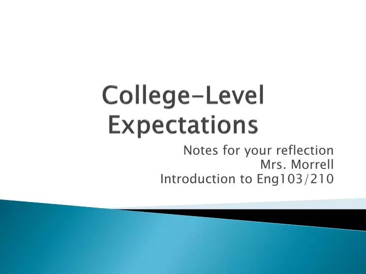 PPT - College-Level Expectations PowerPoint Presentation, free download ...