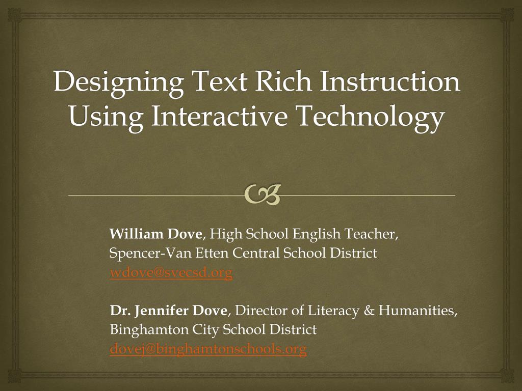 PPT - Designing Text Rich Instruction Using Interactive Technology ...