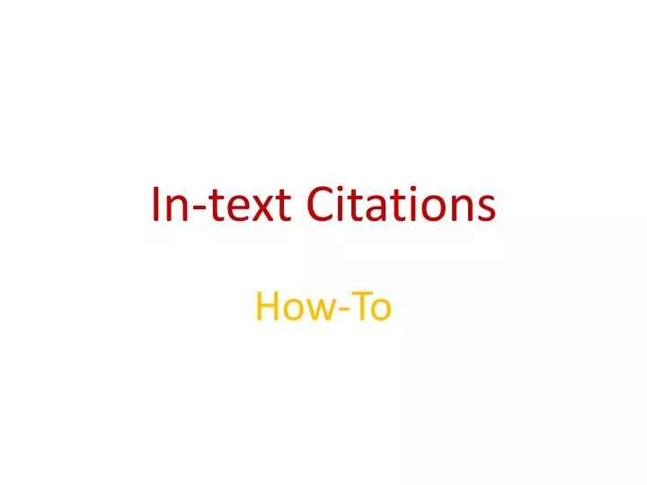 PPT - In-text Citations PowerPoint Presentation, free download - ID:2831417