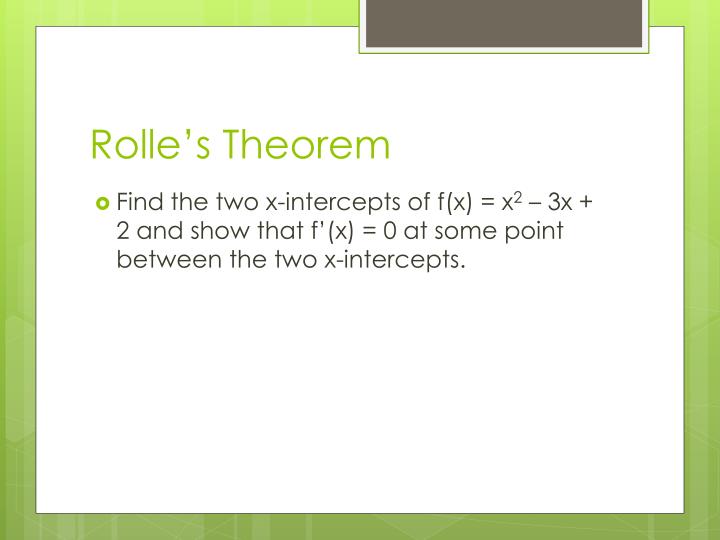 PPT - Rolle’s Theorem and the Mean Value Theorem PowerPoint ...