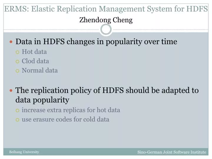 PPT - ERMS: Elastic Replication Management System for HDFS PowerPoint ...