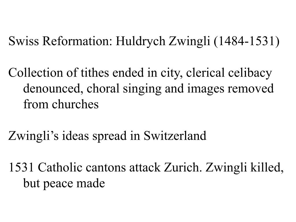 PPT - Swiss Reformation Anabaptists Calvinists Reformation in England ...