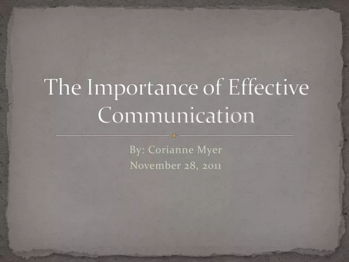 PPT - The Importance of Effective Communication PowerPoint Presentation ... PPT - The Importance of Effective Communication PowerPoint Presentation ...