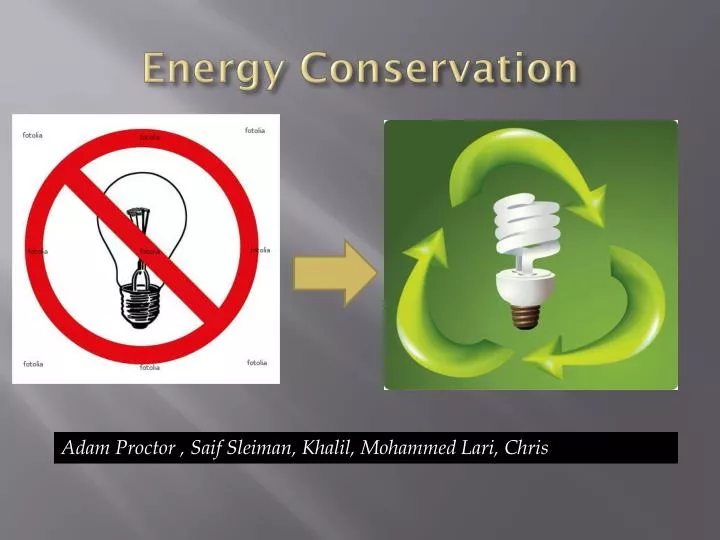 PPT - Energy Conservation PowerPoint Presentation, free download - ID ...
