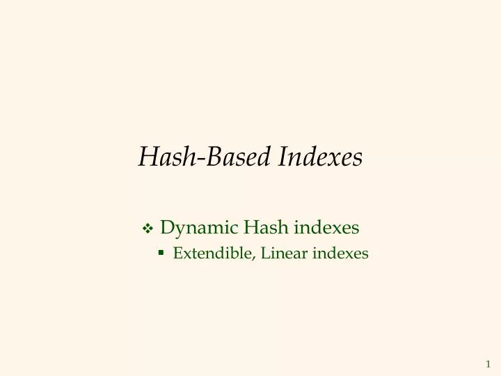 PPT - Hash-Based Indexes PowerPoint Presentation, free download - ID ...