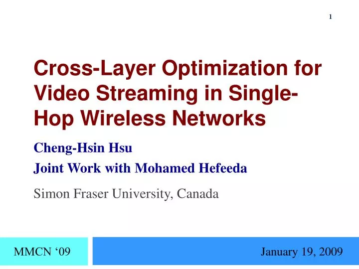 Ppt Cross Layer Optimization For Video Streaming In Single Hop Wireless Networks Powerpoint