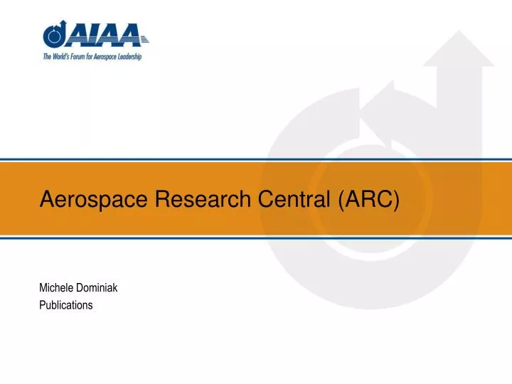 PPT - Aerospace Research Central (ARC) PowerPoint Presentation, free ...