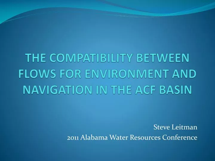 PPT - THE COMPATIBILITY BETWEEN FLOWS FOR ENVIRONMENT AND NAVIGATION IN ...