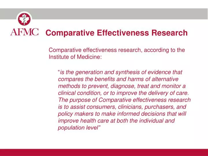 PPT - Comparative Effectiveness Research PowerPoint Presentation, free ...